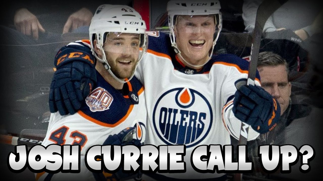 Why Haven't The Edmonton Oilers Called Up Josh Currie This Season ...