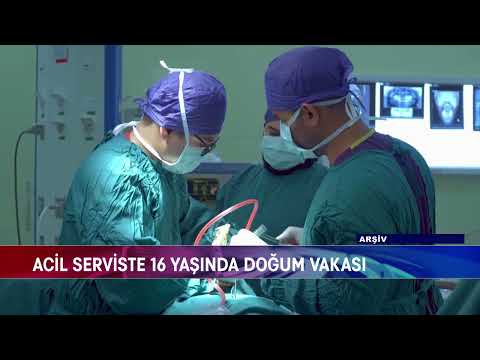 ACİL SERVİSTE 16 YAŞINDA DOĞUM VAKASI