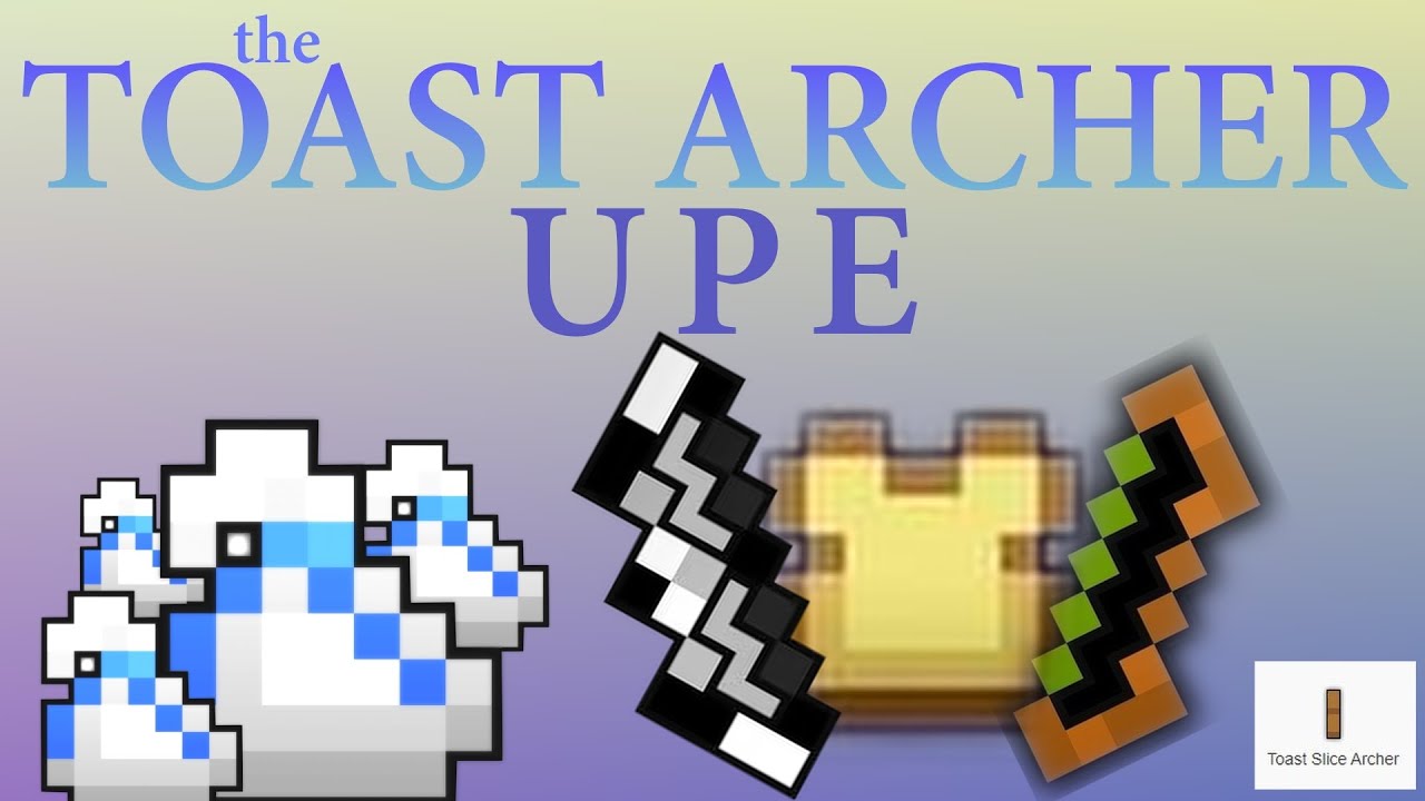 ROTMG: the TOAST Archer UPE - YouTube