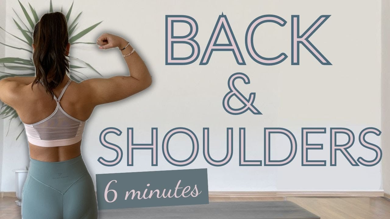 STRONG BACK & SHOULDERS | 6 Minute Home Workout - YouTube