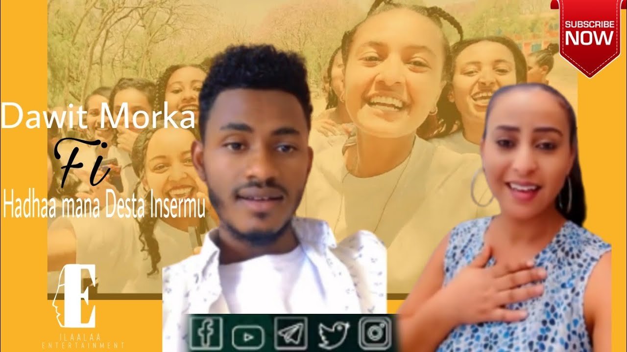 Dawit Morka fi Hadhaa mana Desta Insermu Waliin Faarfaatu mee Vedio ...