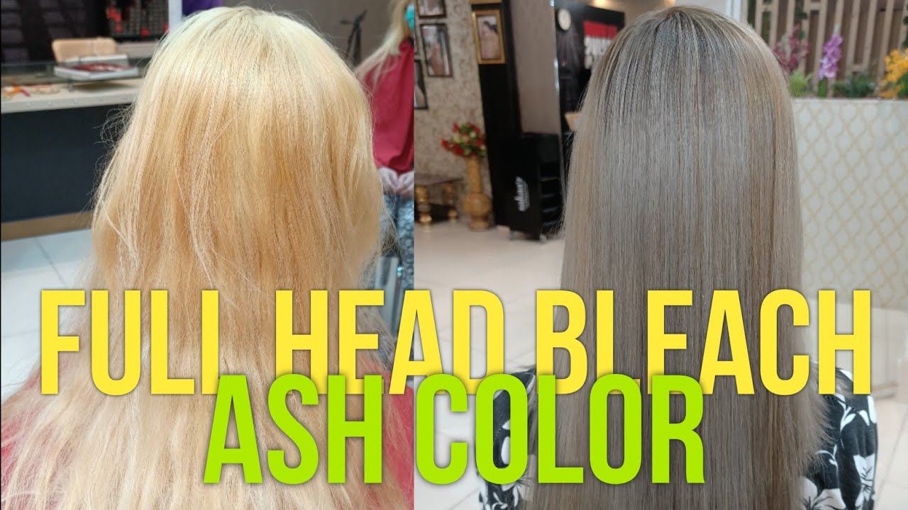 Full Head Bleach & ASH Blonde Color by AISHA BUTT - YouTube