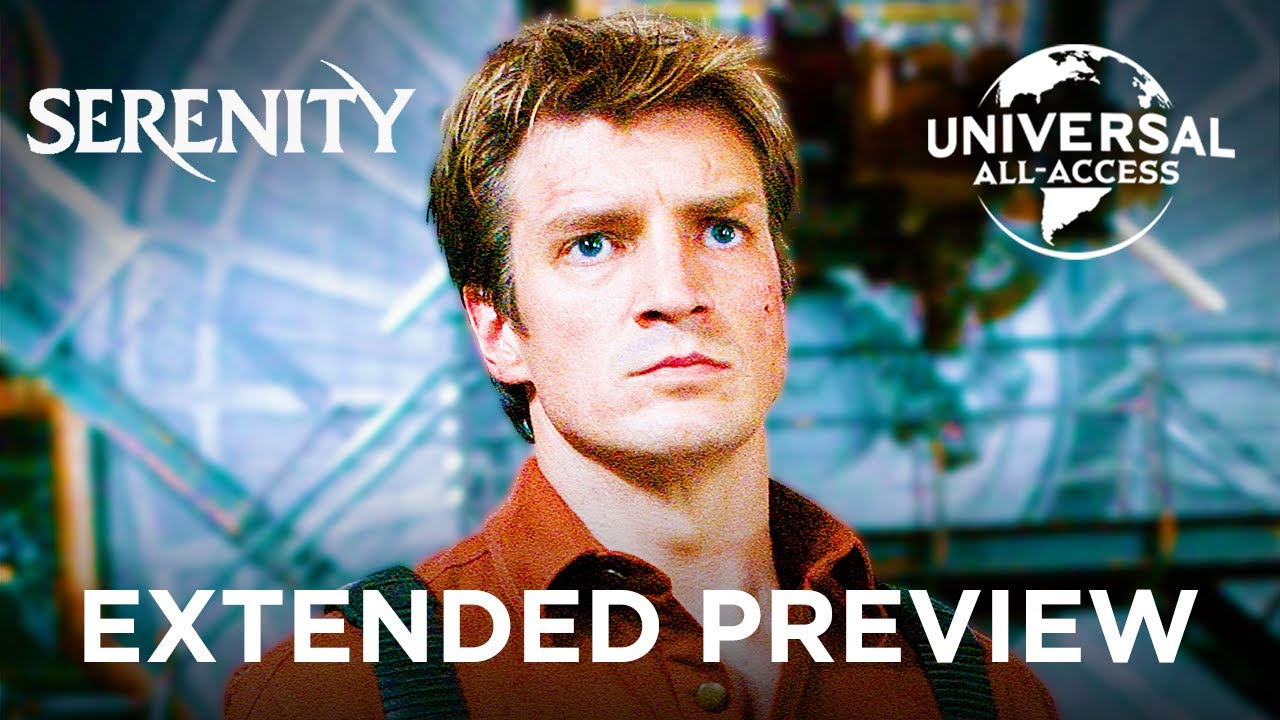 Serenity | Nathan Fillion's Crazy Escape Plan | Extended Preview - YouTube