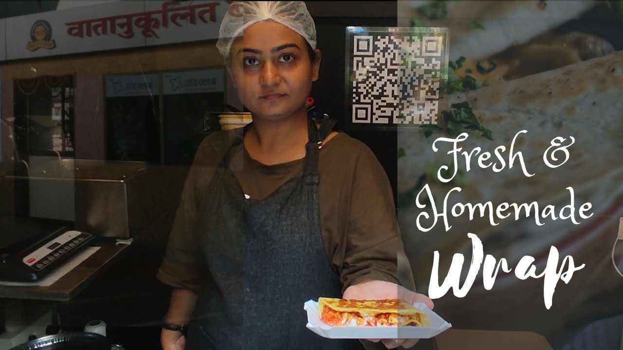 Fresh and Homemade Wrap at Dadar ( Mumbai ) || Just Starting Rs 80 ...