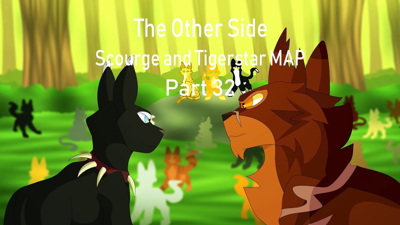 The Other Side 2 Week Warriors Tigerstar & Scourge MAP Part 32 - YouTube
