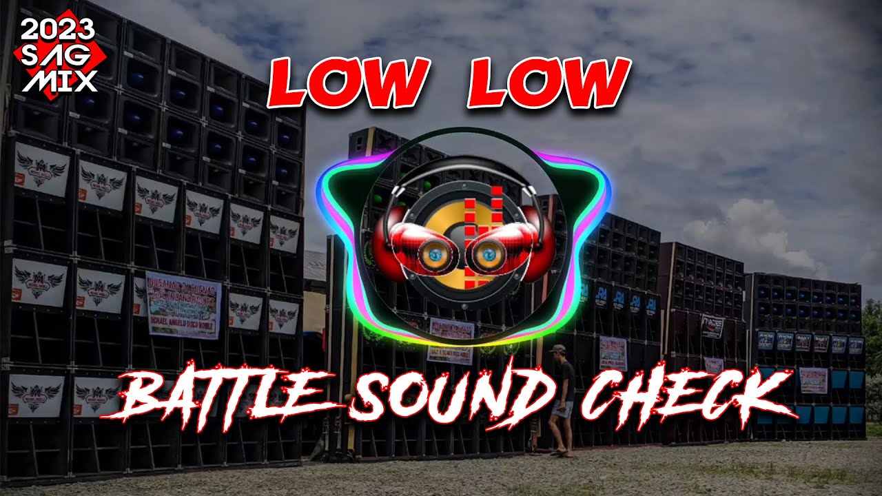 SAG - #1 Sound Check Battle Mix 2023 | lowlow - YouTube
