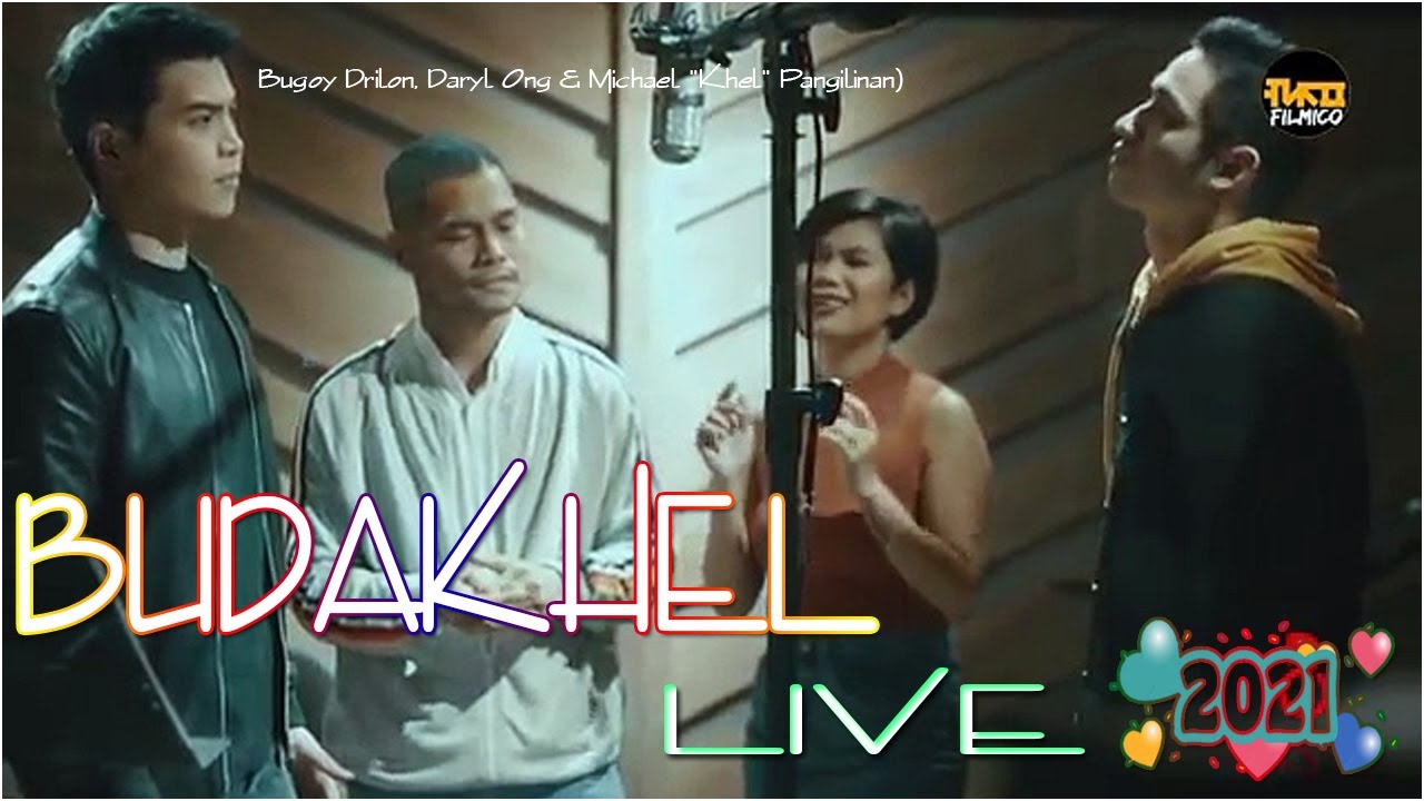 BUDAKHEL (Bugoy Drilon, Daryl Ong & Michael "Khel" Pangilinan) Latest ...