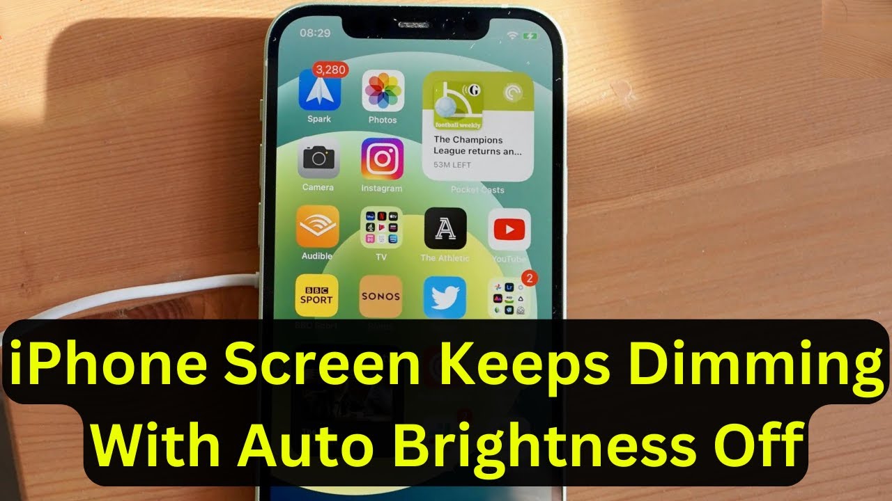How To Fix IPhone Screen Keeps Dimming With Auto Brightness Off Solved how-to-fix-iphone-screen-keeps-dimming-with-auto-brightness-off-solved