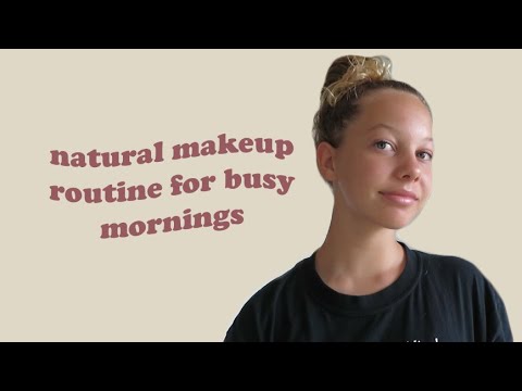 Two Minute Natural and Easy Makeup Routine for Busy Mornings - YouTube