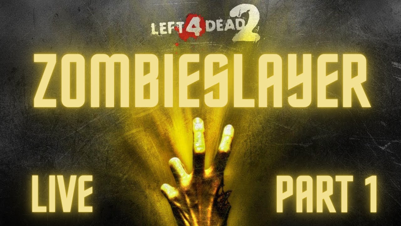 ZOMBIESLAYER PLAYS LEFT 4 DEAD 2 LIVE PART 1! #l4d #xbox #valve - YouTube