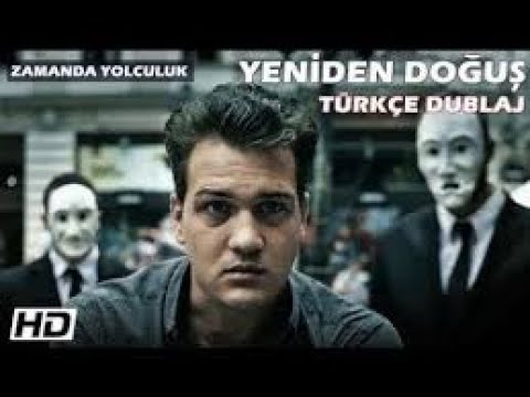 YENİDEN DOĞUŞ   TÜRKÇE DUBLAJ Full İzle   Aksiyon, Gerilim, Bilim Kurgu Filmleri Tek Parça HD
