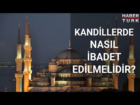 Kandillerde nasıl ibadet edilmelidir? #RegaipKandili