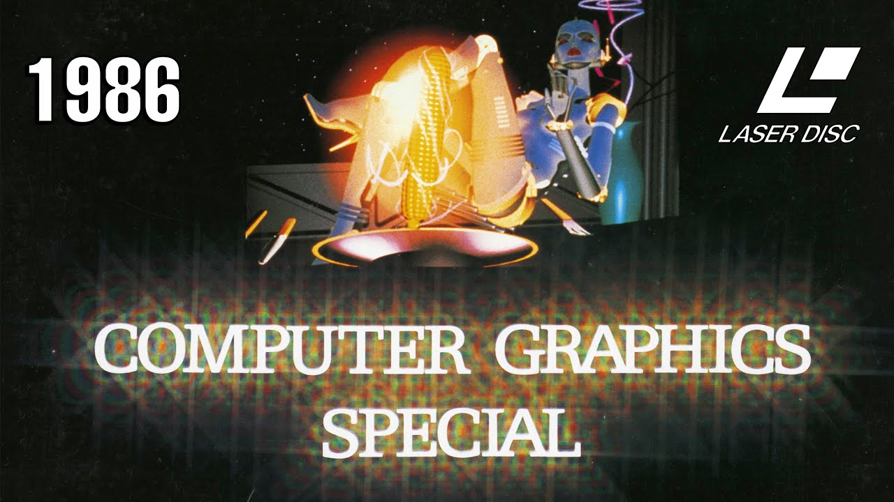 Computer Graphics Special (1986 High Quality 60FPS Laserdisc CG Demo ...