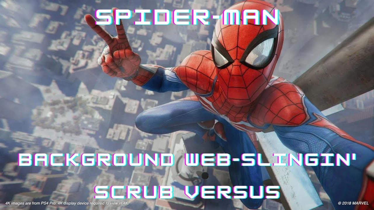 Background Web-Slinging : Spiderman | Scrub Versus - YouTube