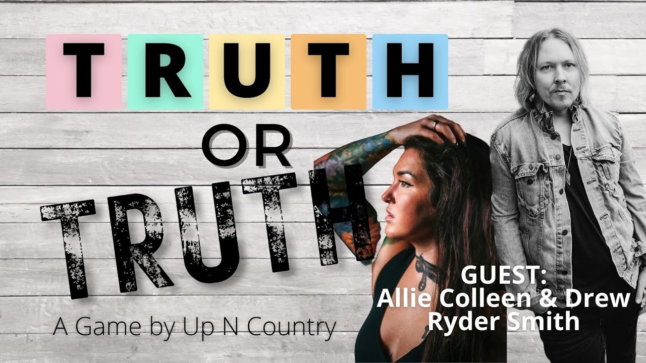 Allie Colleen & Drew Ryder Smith Play Truth or Truth on Up N Country ...