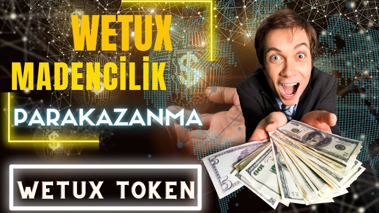 WETUX MADENCİLİK İLE HAFTALIK PARA KAZANMA WETUX SİTE İNCELEMESİ - YouTube