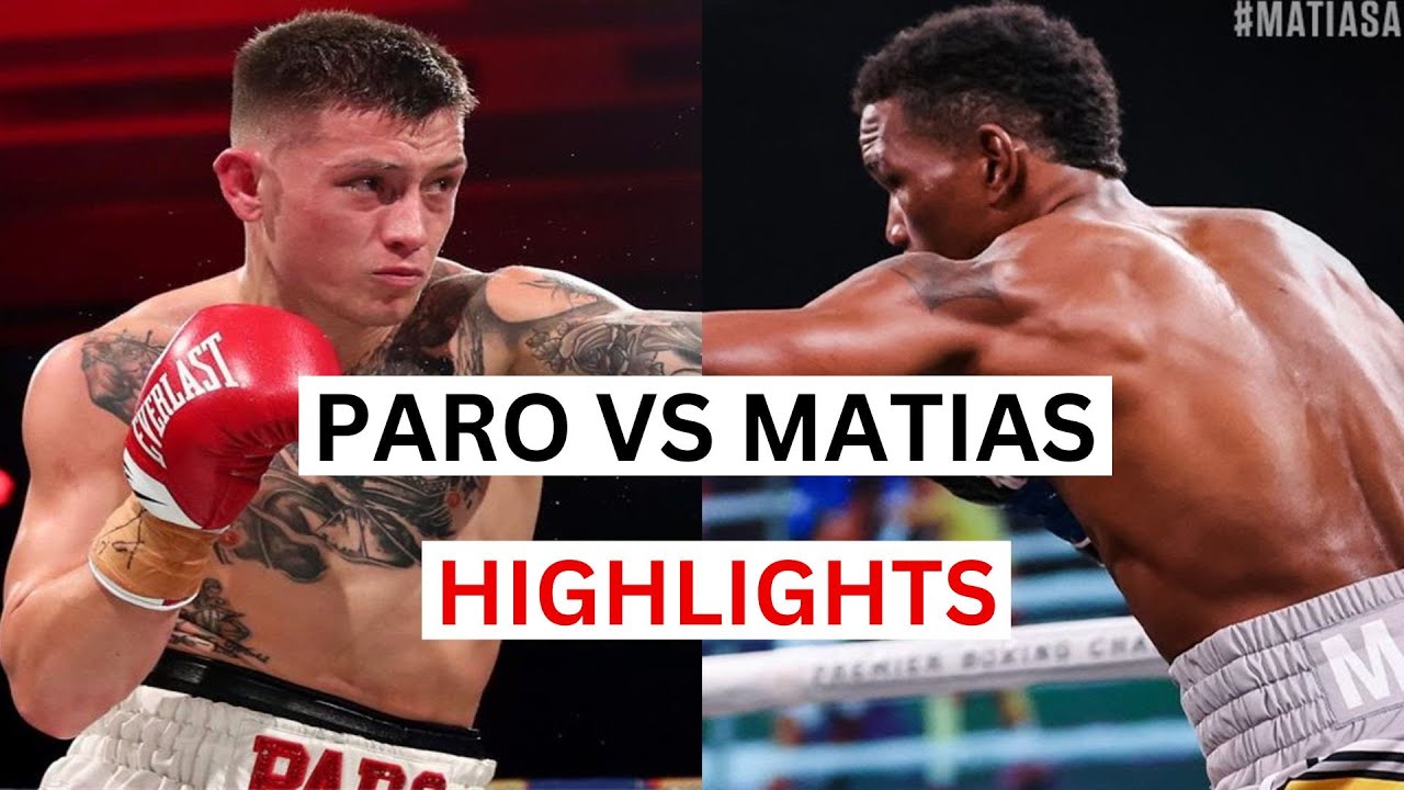 Subriel Matias vs Liam Paro Highlights & Knockouts - YouTube
