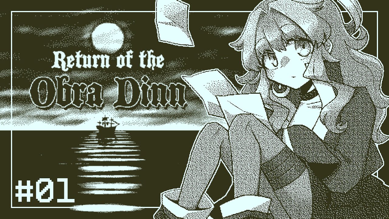 【Return of the Obra Dinn #01】かつてその時、何が起きたか【ProjectCode:KRN_110】 - YouTube