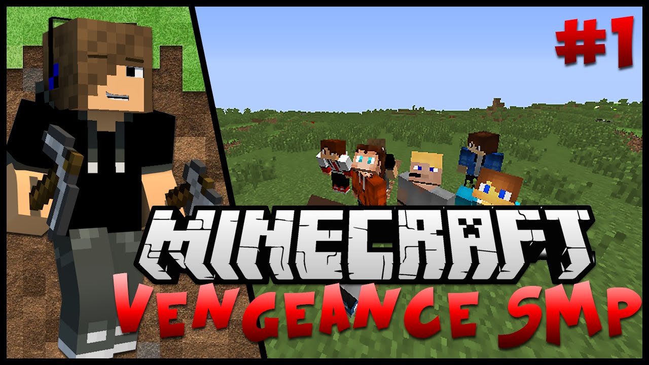 Minecraft Vengeance SMP Episode 1: It Begins - YouTube