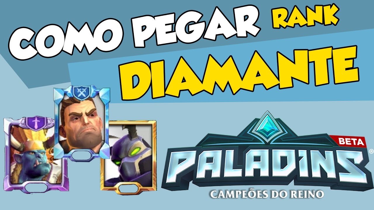 PALADINS: Como pegar Rank diamante? Como funciona o sistema de Ranked ...