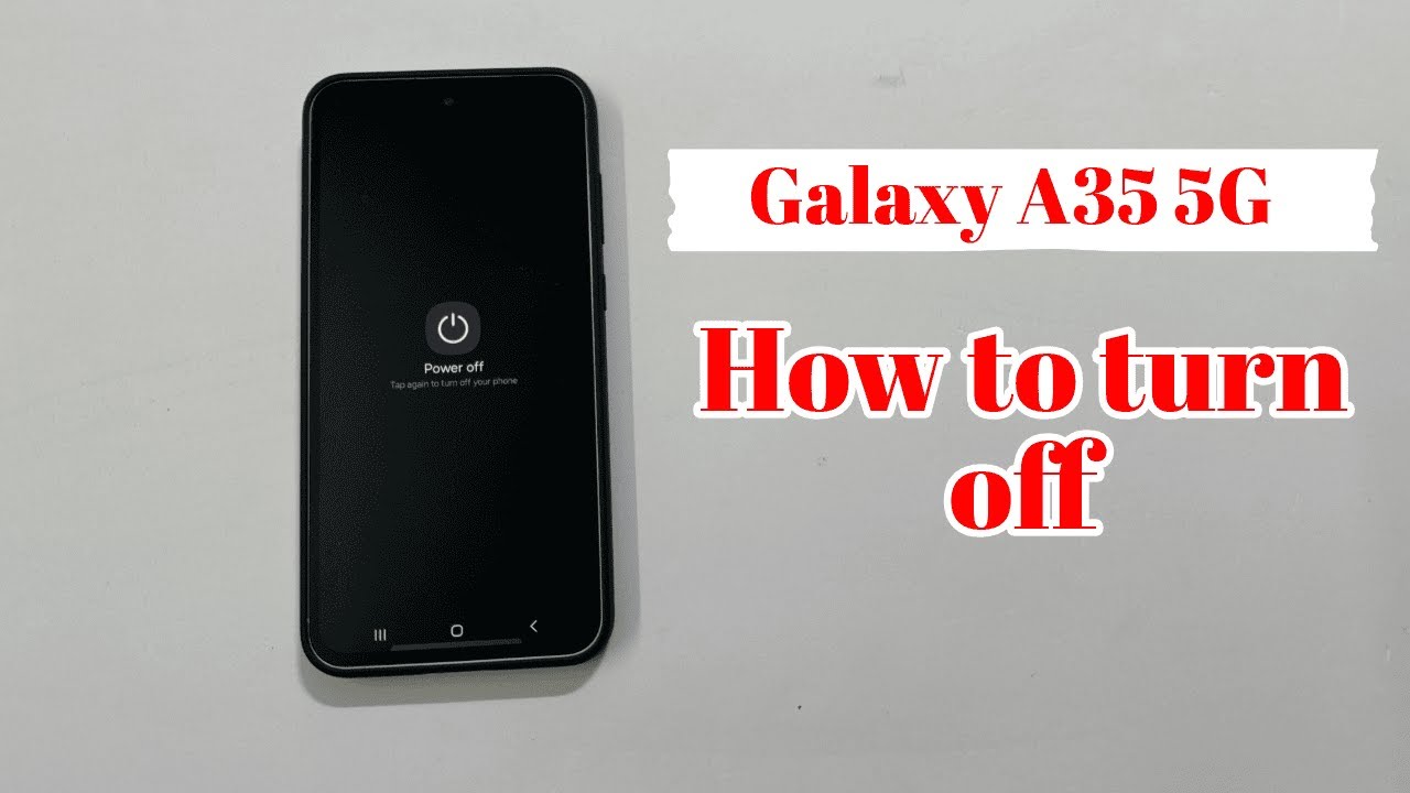 Samsung Galaxy A35 5G: How to turn off the phone and setup Side key ...