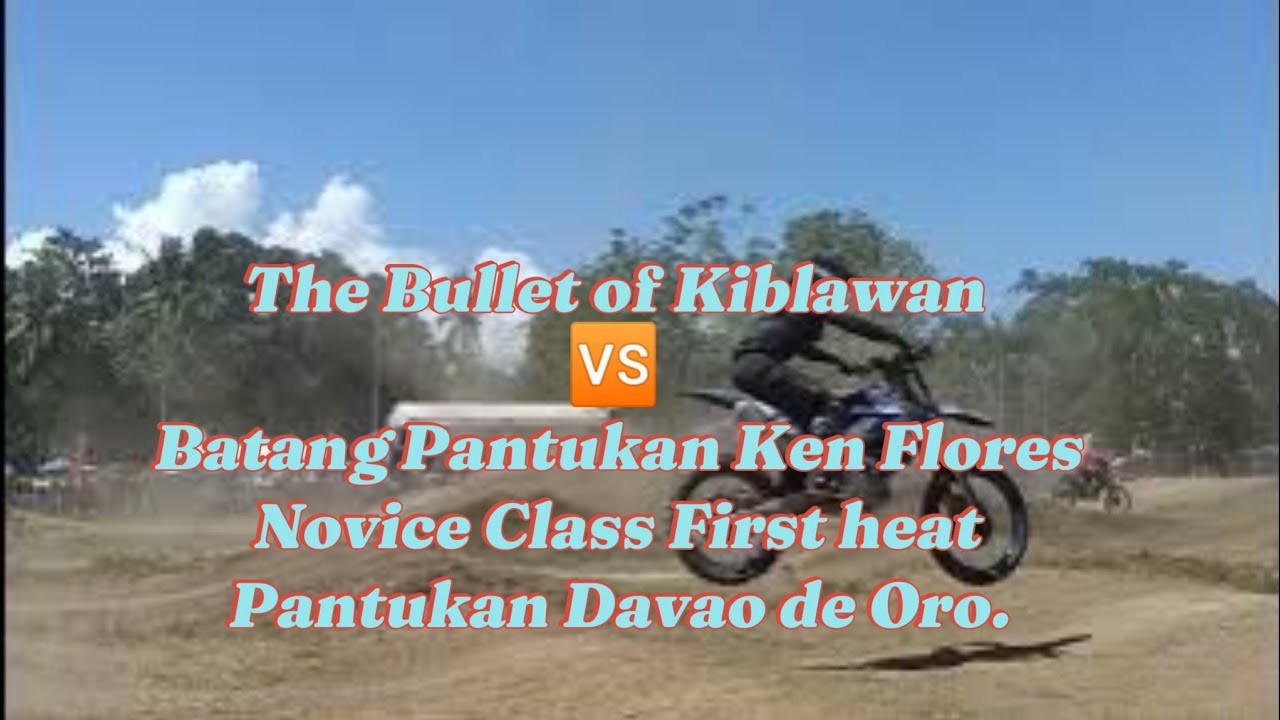 The Bullet of Kiblawan 🆚 Batang Pantukan Ken Flores.Novice Class First ...