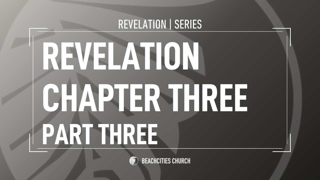 Revelation | Chapter Three - YouTube