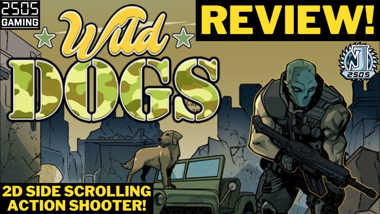 WILD DOGS GAME REVIEW! | 2D SIDE SCROLLING ACTION! | #WildDogs | EARLY ...