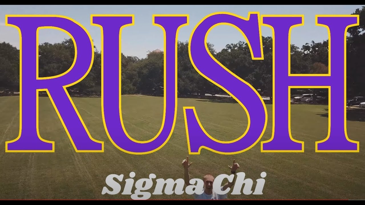 Sigma Chi LSU Rush Video 2020 - YouTube