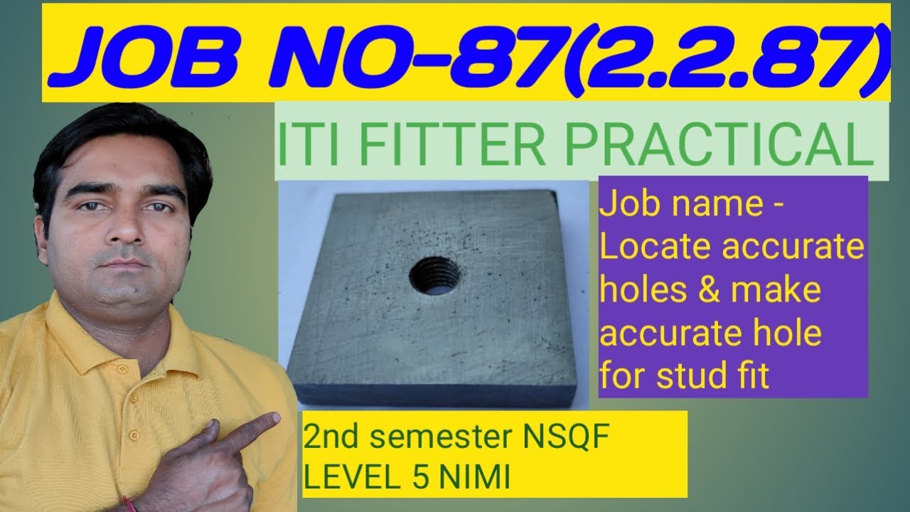 ITI FITTER PRACTICAL JOB NO- 87(2.2.87) 2ND SEMESTER NSQF LEVEL 5/NIMI ...