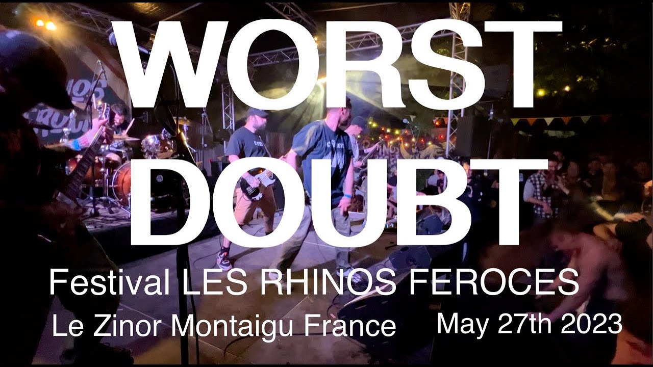 WORST DOUBT Full Live Concert 4K @ FESTIVAL LES RHINOS FEROCES Le Zinor ...