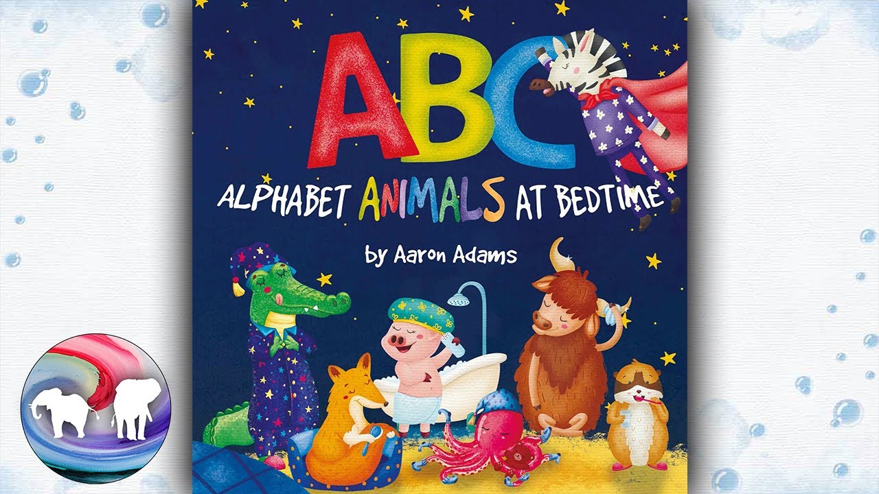 📚🦊 The Educated Elephant | Alphabet Animals at Bedtime by Aaron Adams ...