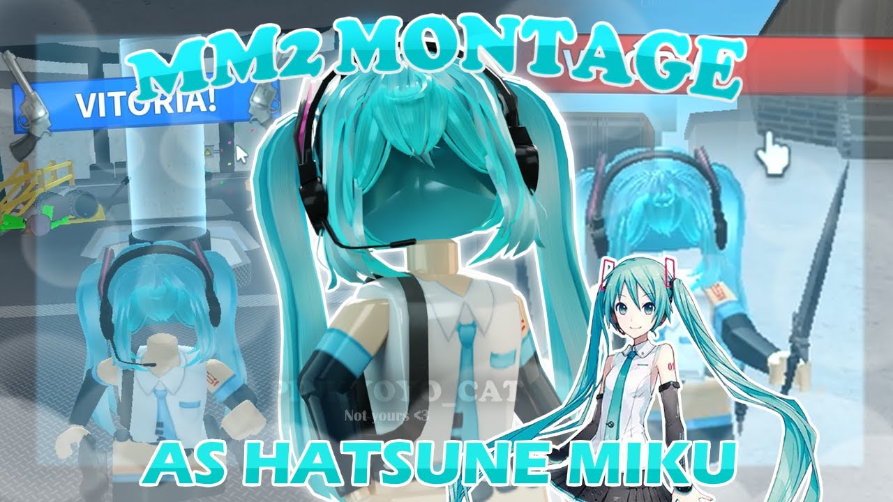 Playing as HATSUNE MIKU in MM2 (MM2 MONTAGE) - YouTube