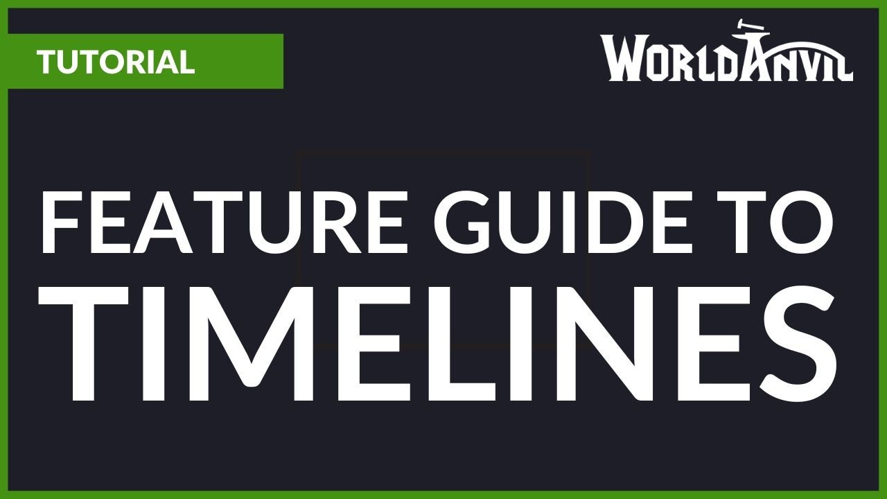 World Anvil Timelines Tutorial Feature Guide - YouTube