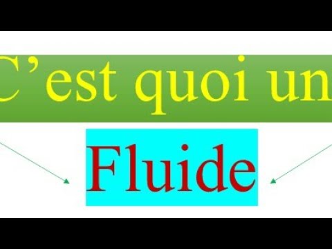 C'est quoi un Fluide ? - YouTube