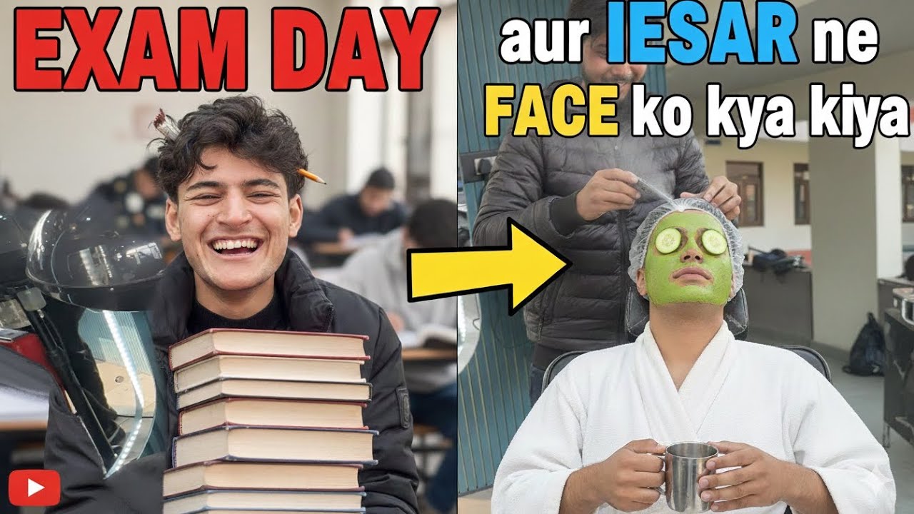Exam Ka Tension → IESAR Ka Facial Session 😭 - YouTube