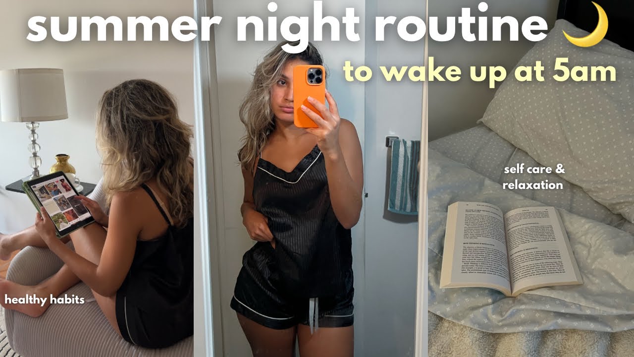 SUMMER NIGHT ROUTINE to Wakeup At 5am Productive Healthy Habits summer-night-routine-to-wakeup-at-5am-productive-healthy-habits