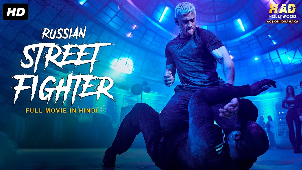 RUSSIAN STREET FIGHTER - Hollywood Movie Hindi Dubbed | Mindy, Quincy ...