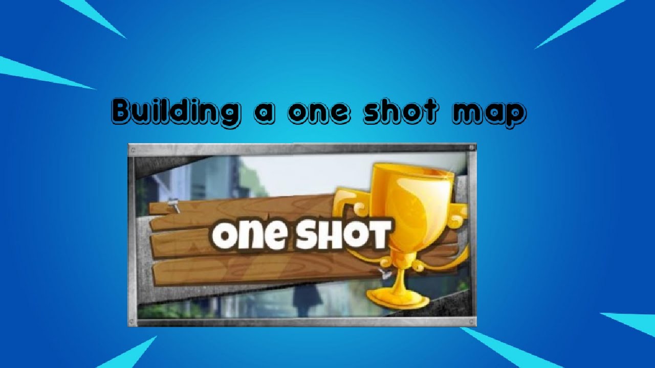 How to build a One-Shot map - YouTube