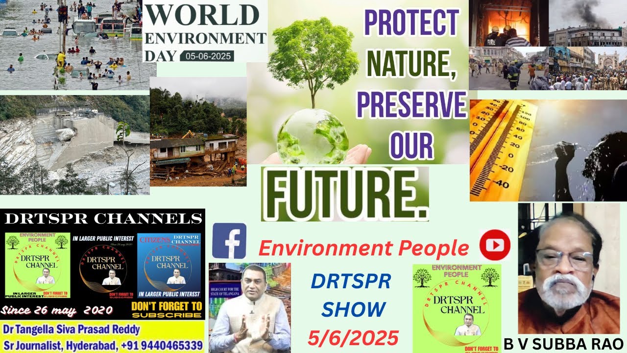 World Environment Day@ PROTECT NATURE, PRESERVE OUR FUTURE : B V SUBBA ...