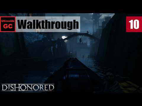 Dishonored [#10] - Lady Boyle's Last Party || Walkthrough