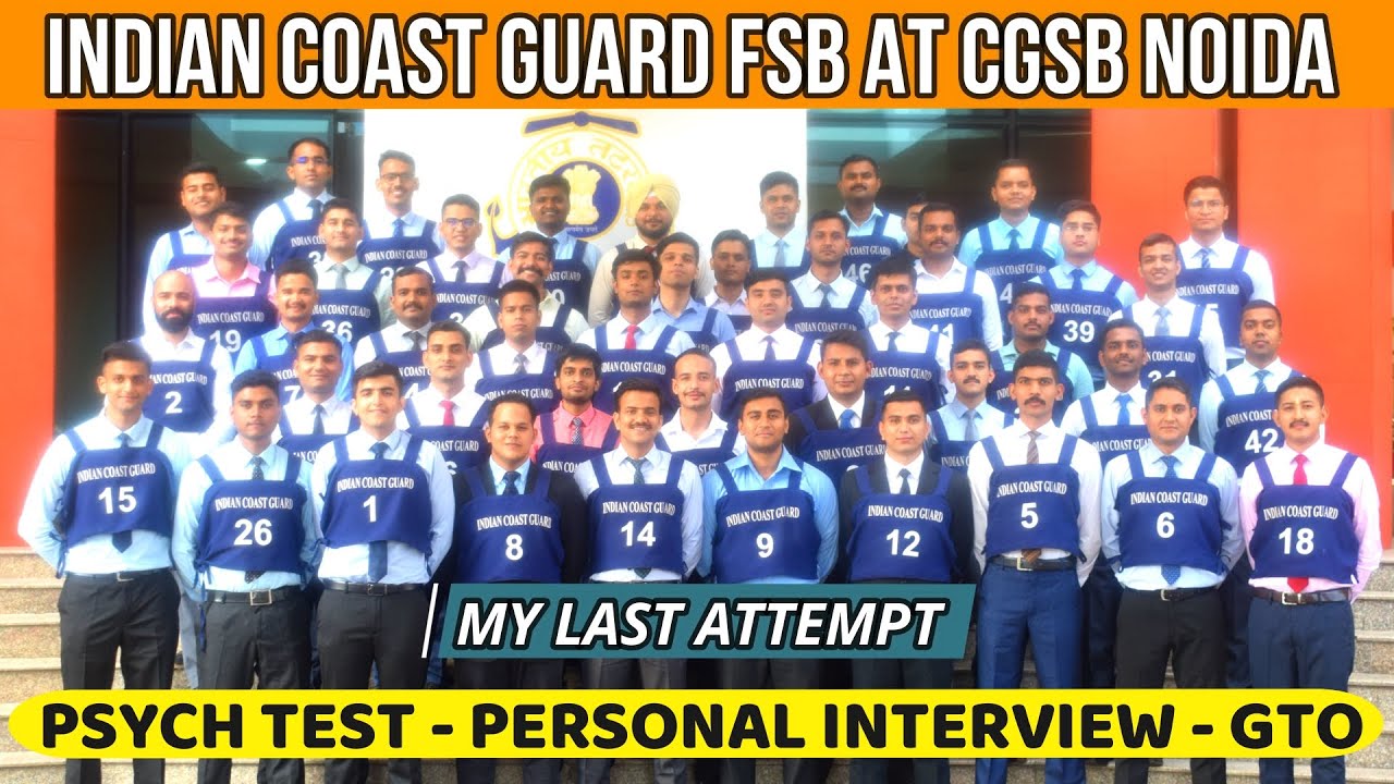 MY LAST ATTEMPT FOR ICG(ASSISTANT COMMANDANT)FSB 4.0 |CGSB NOIDA|PSYCH ...