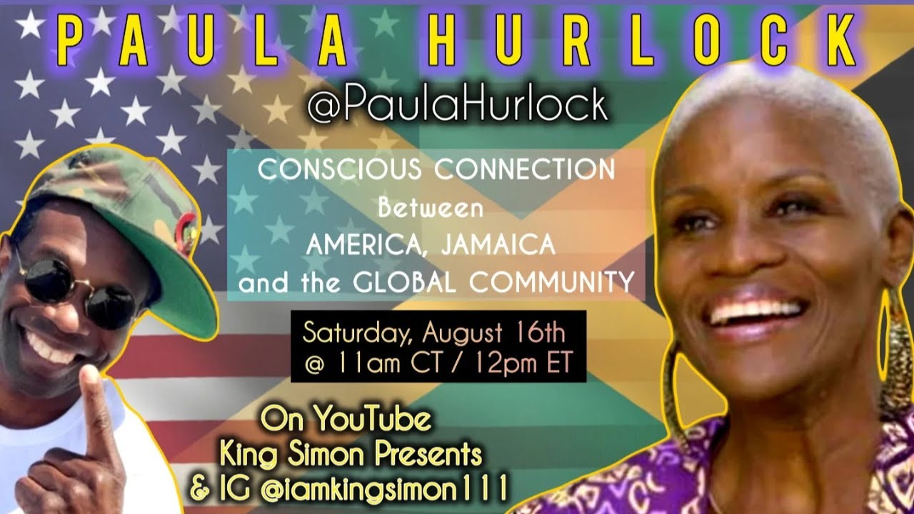 Paula Hurlock: Conscious Connection between America, Jamaica & the ...