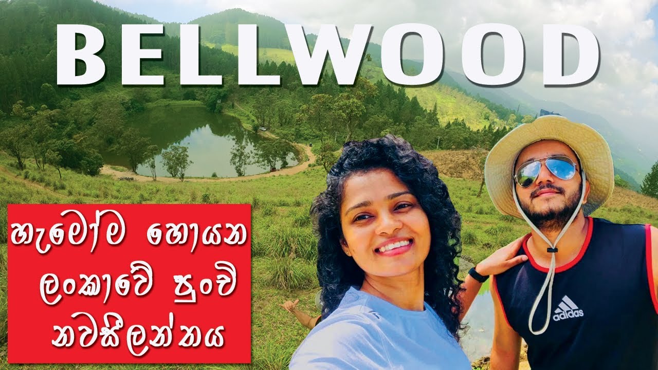 Bellwood | Kandy | Muthukeliyawa Lake | 360 View Point | Travel to ...