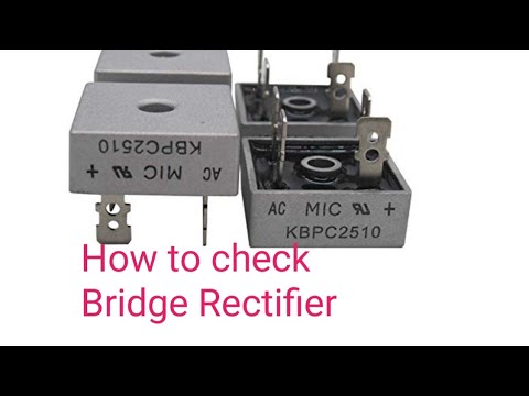 Bridge Rectifier KBPC2510 - YouTube