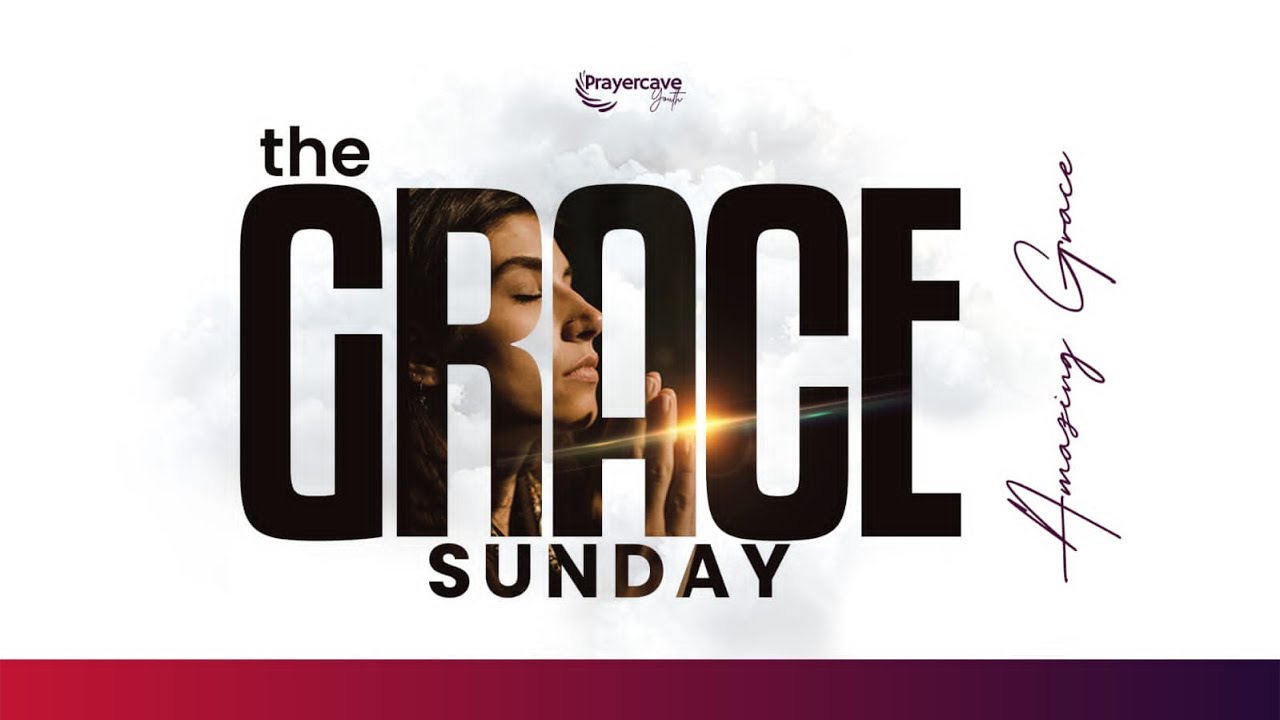 The Grace Sunday - May 7th 2023 - YouTube