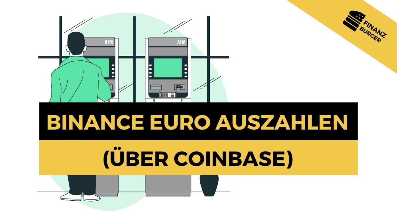 Wie Man EURO Von BINANCE AUSZAHLEN Kann ber Coinbase Krypto wie-man-euro-von-binance-auszahlen-kann-ber-coinbase-krypto