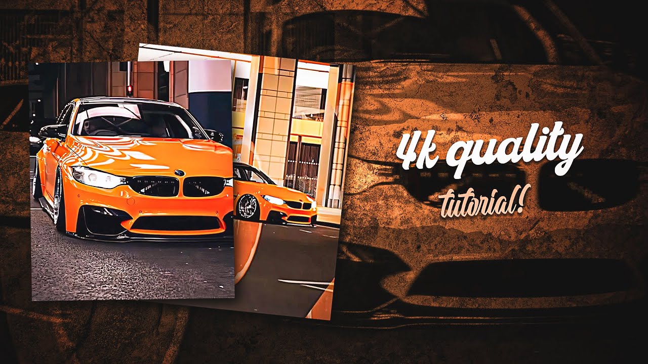 Increase Quality of your clip to 4k | car editing tutorial - YouTube