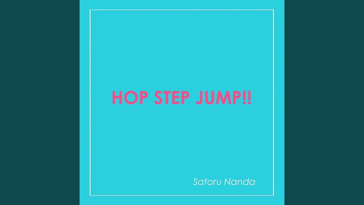HOP STEP JUMP!! - YouTube
