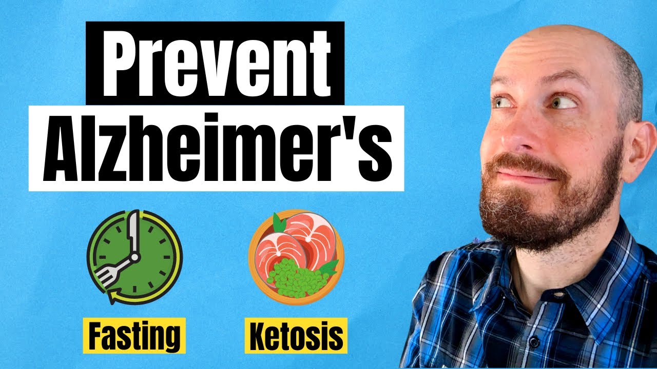 Neurologist Explains How to PREVENT Alzheimer's w/ Fasting + Keto ...
